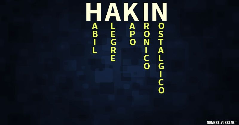Qué significa hakin