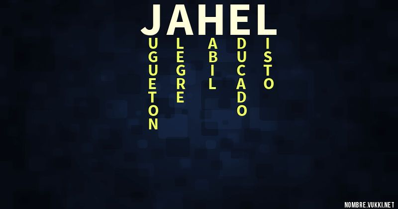 Qué significa jahel