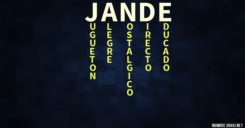 Qué significa jande