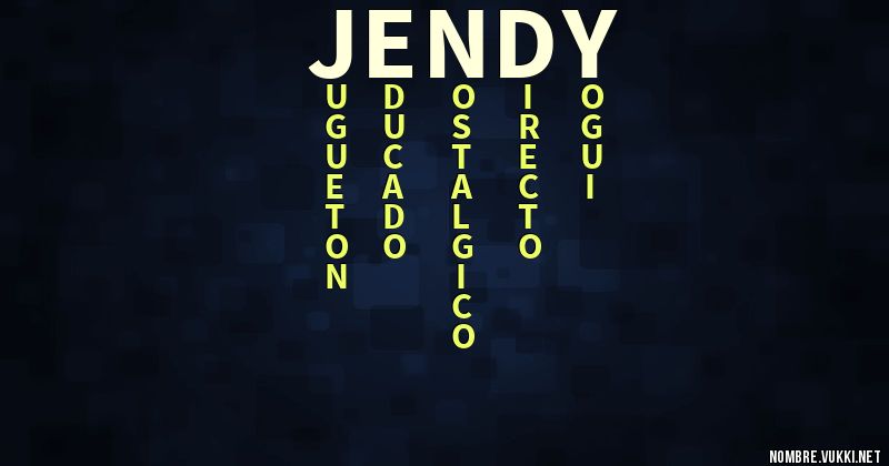 Qué significa jendy
