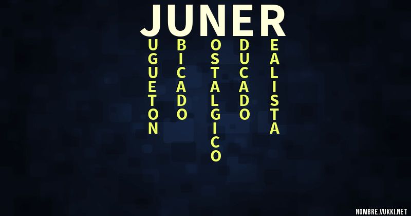 Qué significa juner