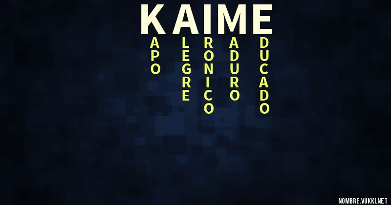 Qué significa kaime