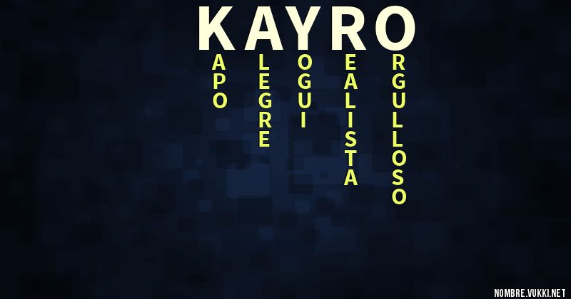 Qué significa kayro