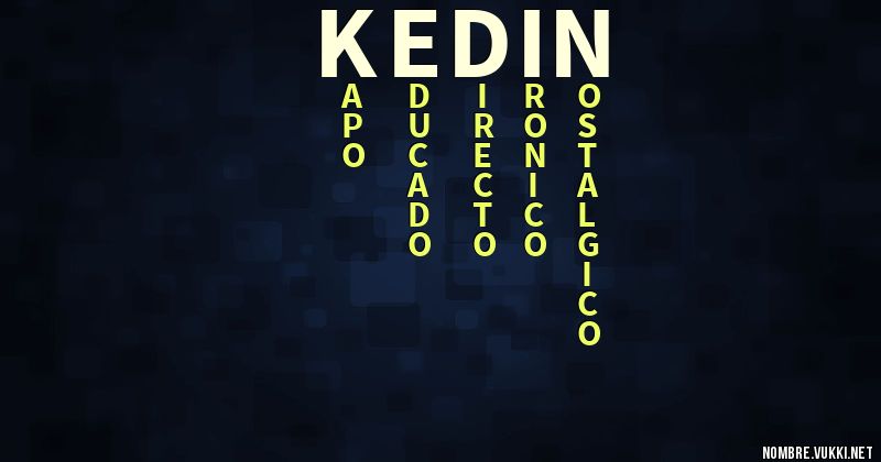 Qué significa kedin