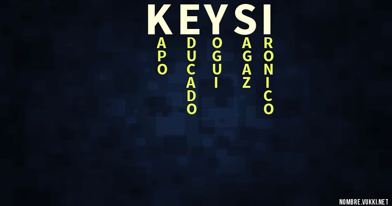 Qué significa keysi