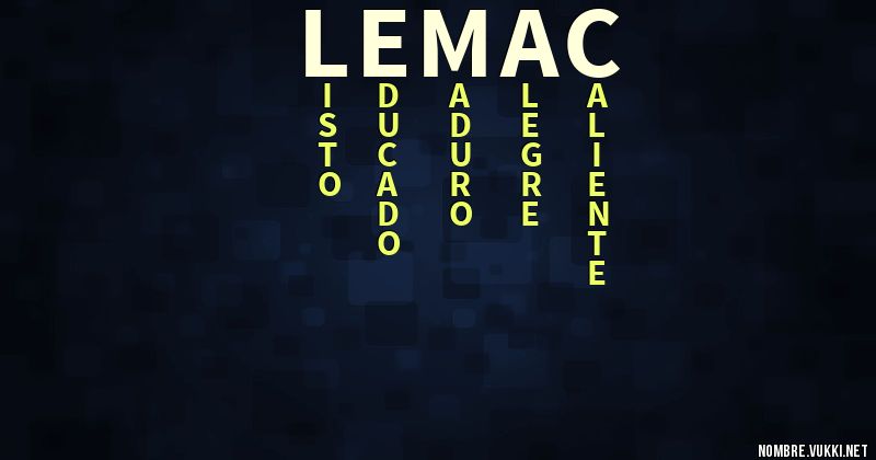 Qué significa lemac
