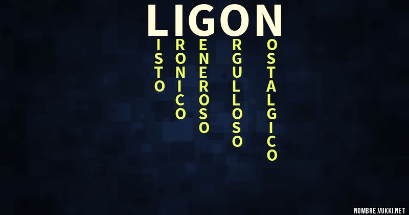 Qué significa ligon