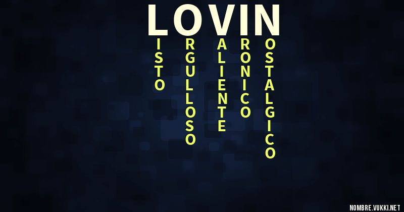 Qué significa lovin