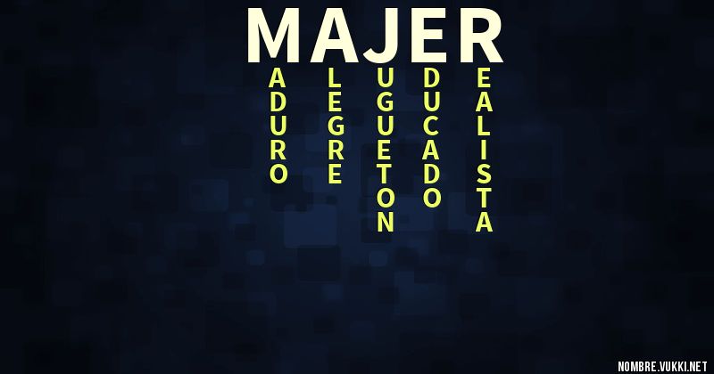 Qué significa majer