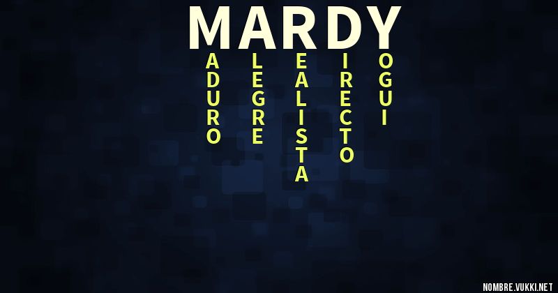 Qué significa mardy