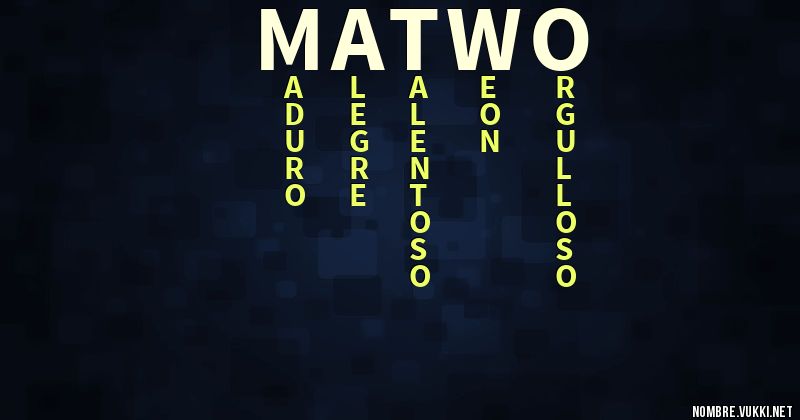 Qué significa matwo