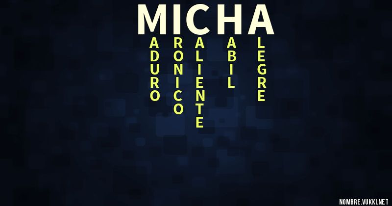 Qué significa micha