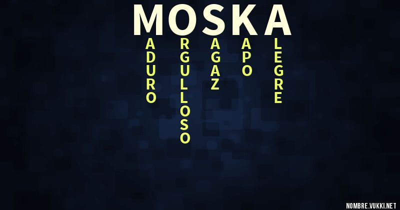 Qué significa moska
