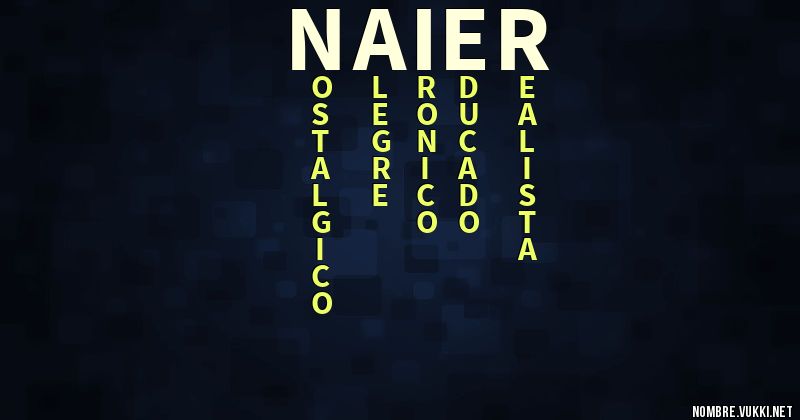 Qué significa naier