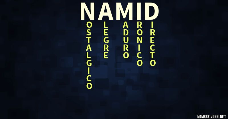 Qué significa namid
