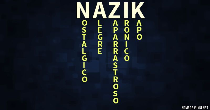 Qué significa nazik