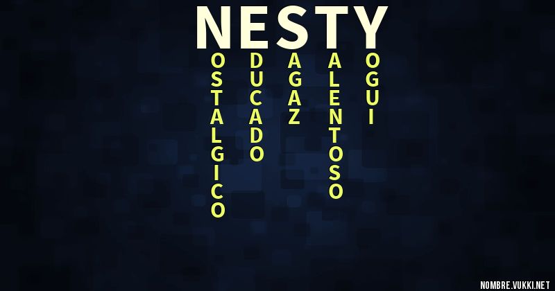 Qué significa nesty