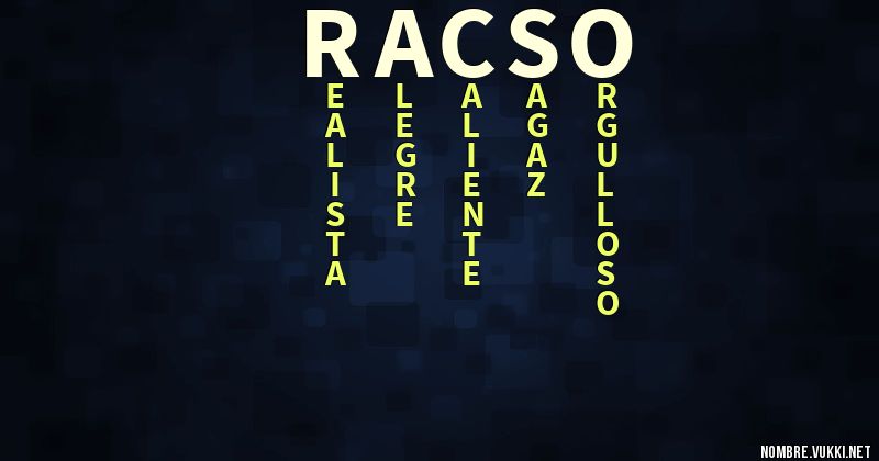 Qué significa racso