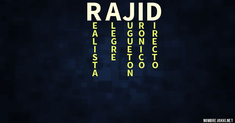 Qué significa rajid