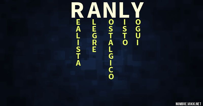 Qué significa ranly