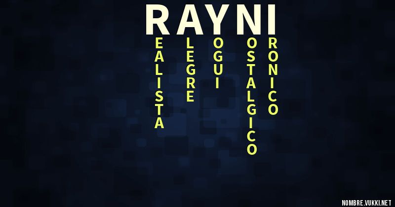 Qué significa rayni