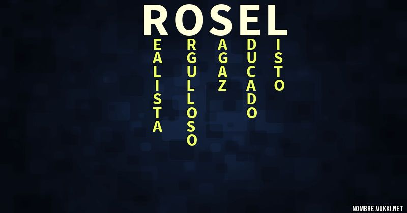 Qué significa rosel