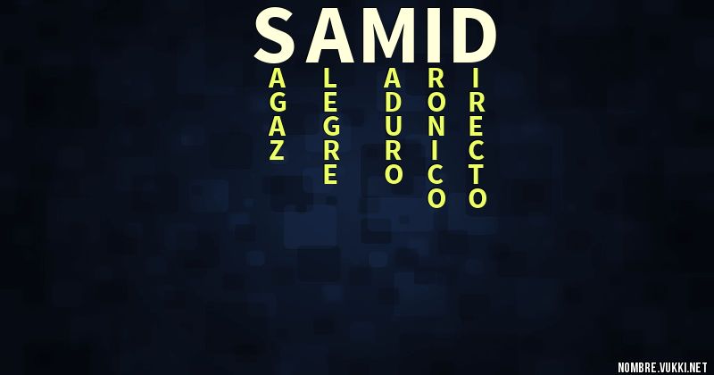 Qué significa samid