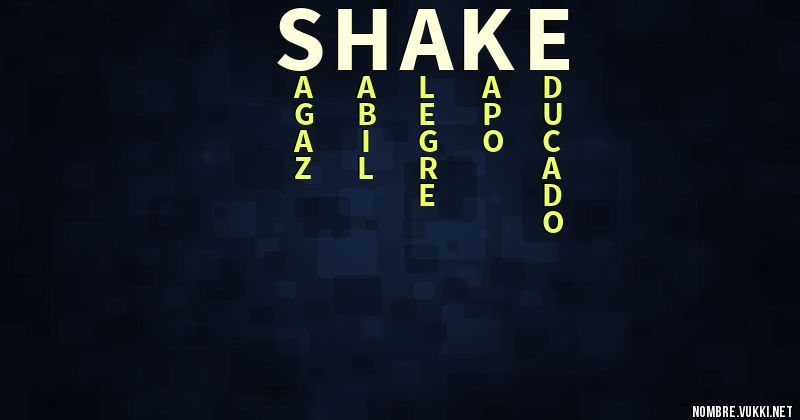 Qué significa shake