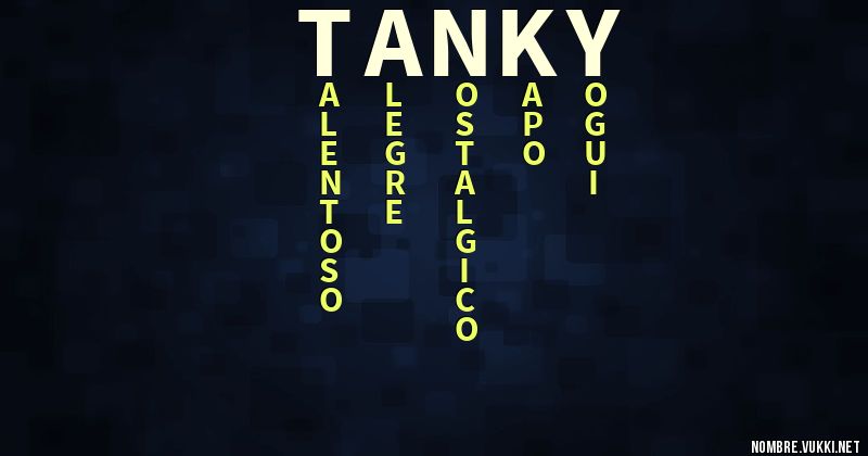 Qué significa tanky