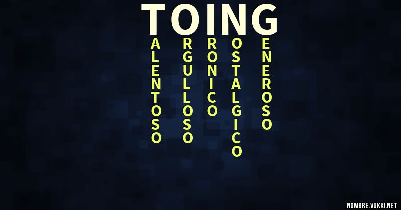 Qué significa toing