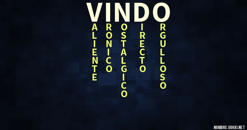 Qué significa vindo