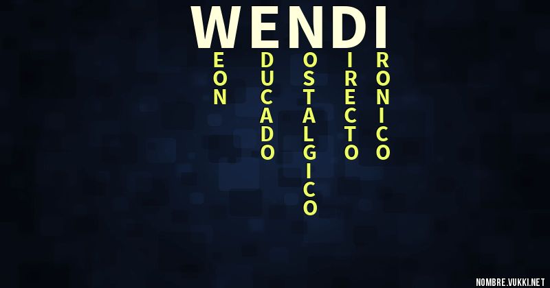 Qué significa wendi