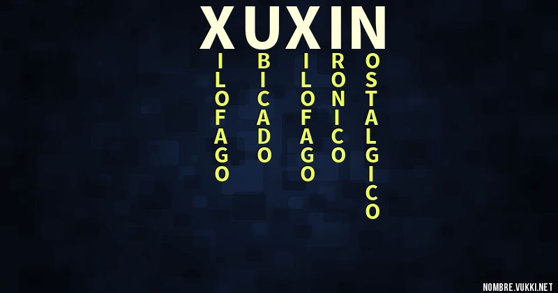 Qué significa xuxin