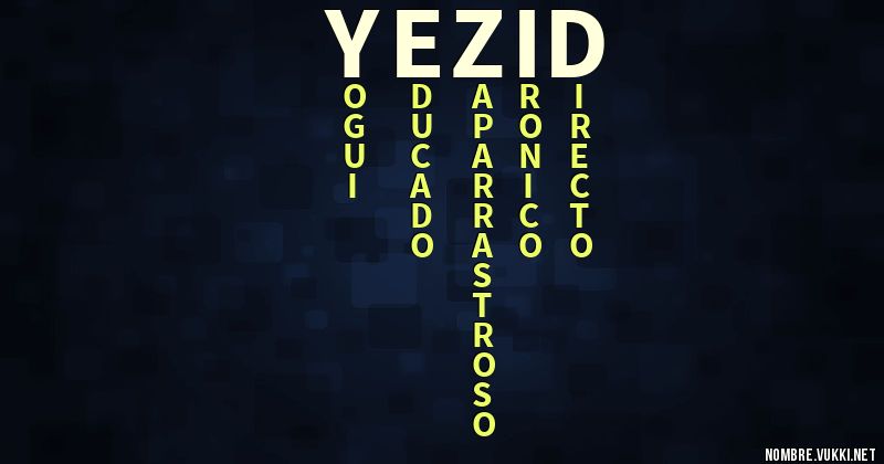 Qué significa yezid