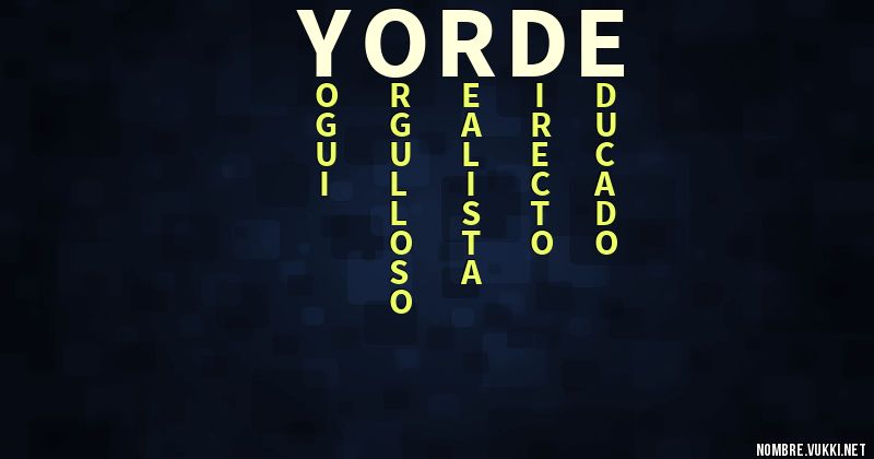 Qué significa yorde