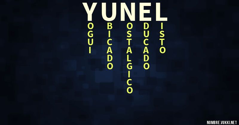 Qué significa yunel