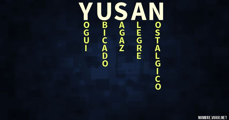 Qué significa yusan