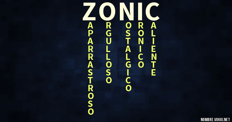 Qué significa zonic