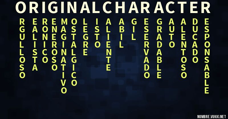 Qué significa original.character