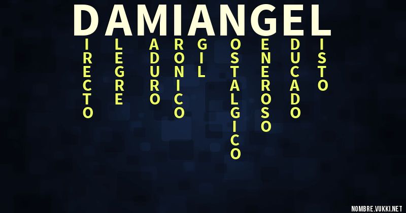 Qué significa damiangel