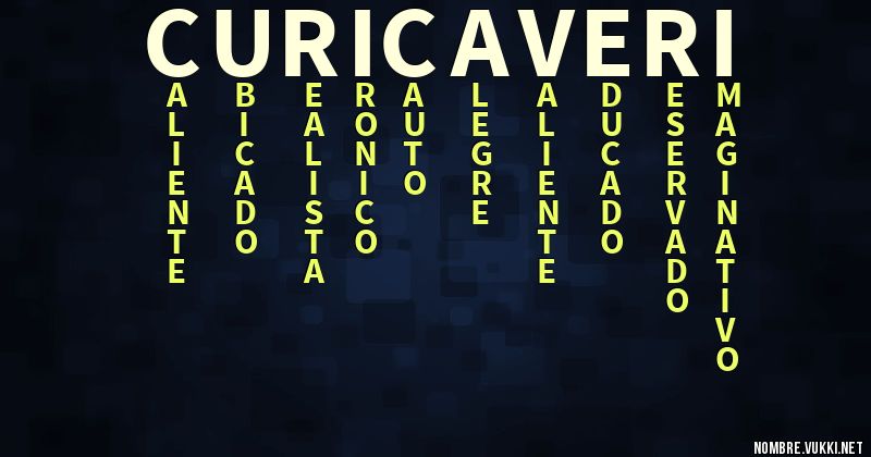 Qué significa curicaveri