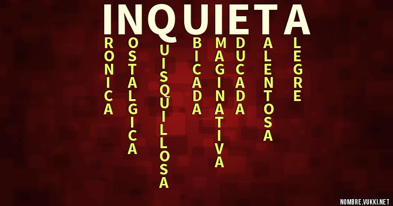 Qué significa inquieta