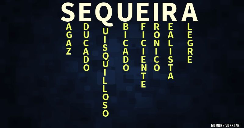 Qué significa sequeira