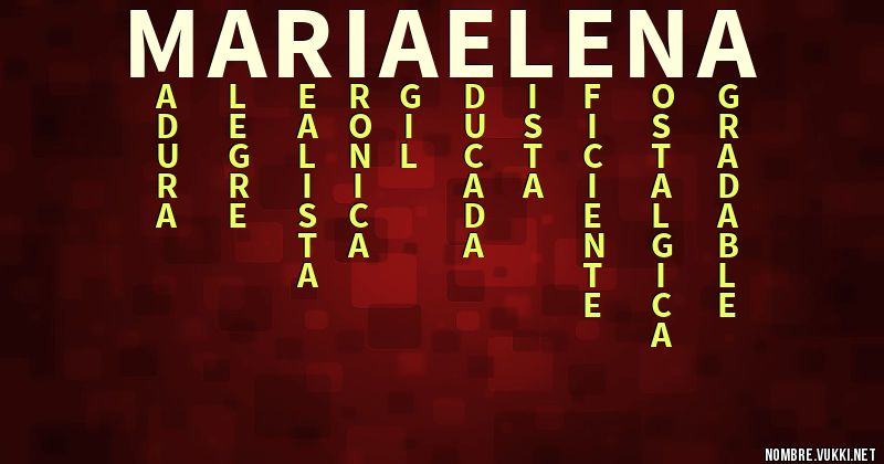 Qué significa mariaelena
