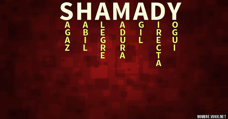 Qué significa shamady