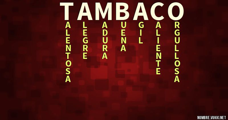 Qué significa tambaco
