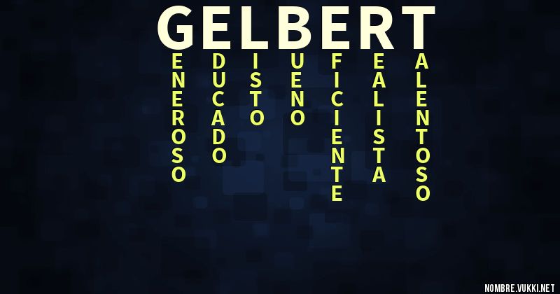 Qué significa gelbert