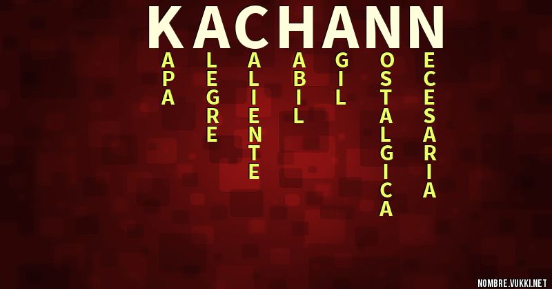 Qué significa kachann