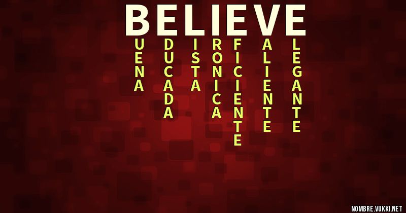 Qué significa believe