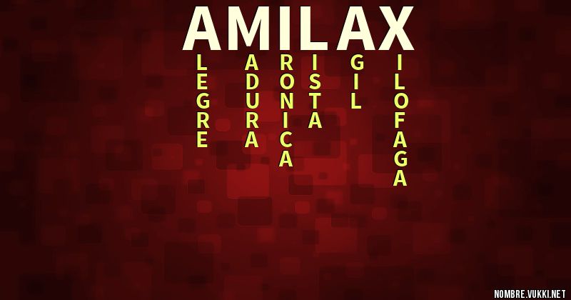 Qué significa amilax